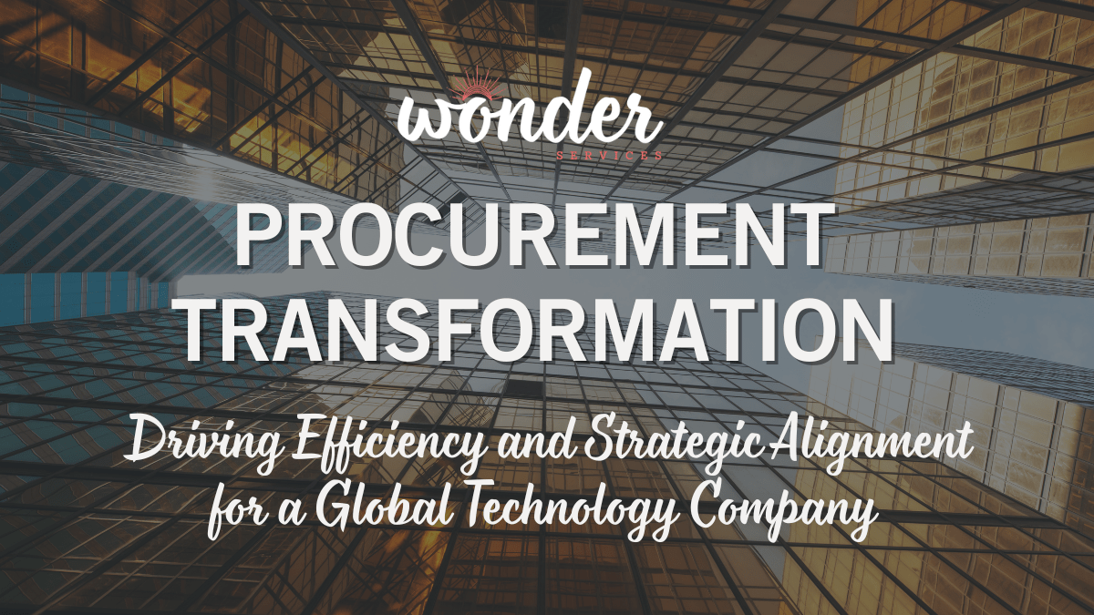 Procurement Transformation: How a Global Technology Company Achieved Cost Savings and ...