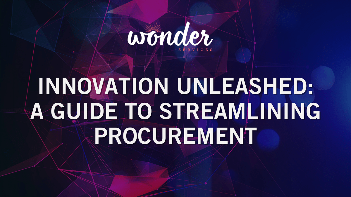 Wonder Services | Innovative Ways to Streamline Procurement