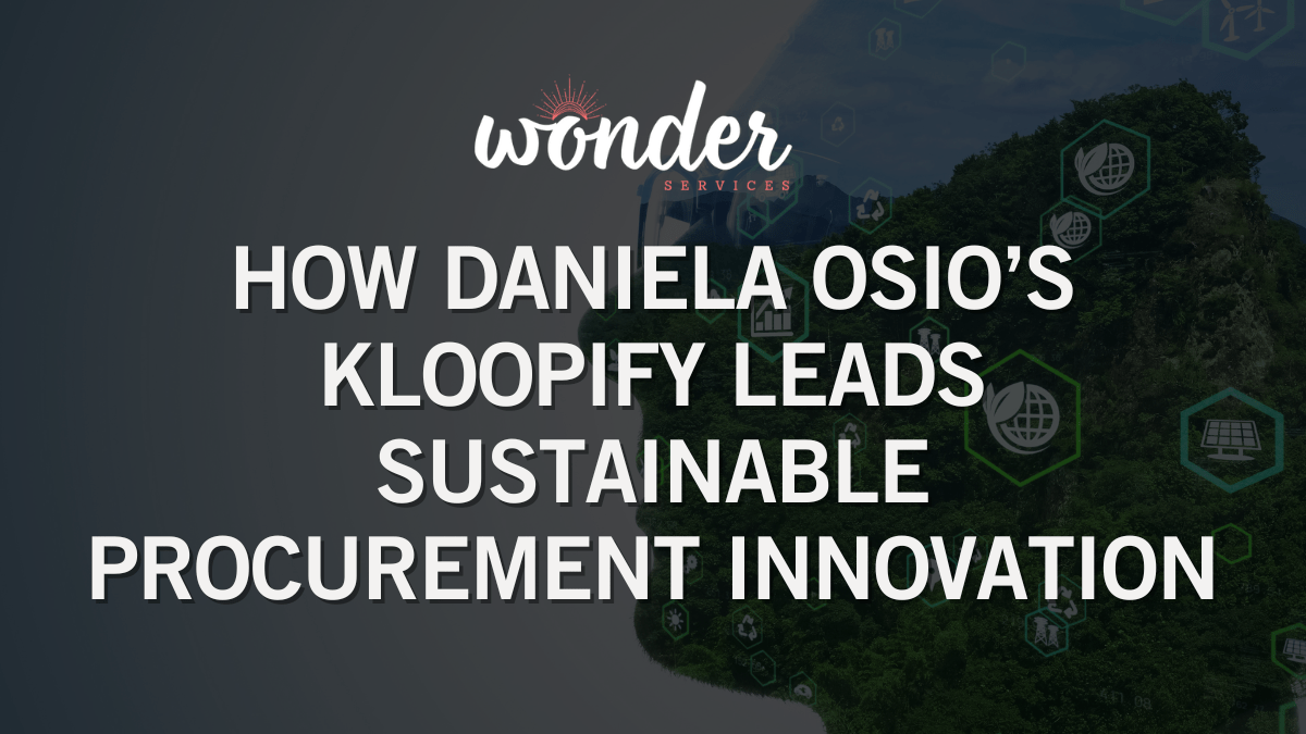 Wonder Services | How Daniela Osio’s Kloopify Leads Sustainable ...